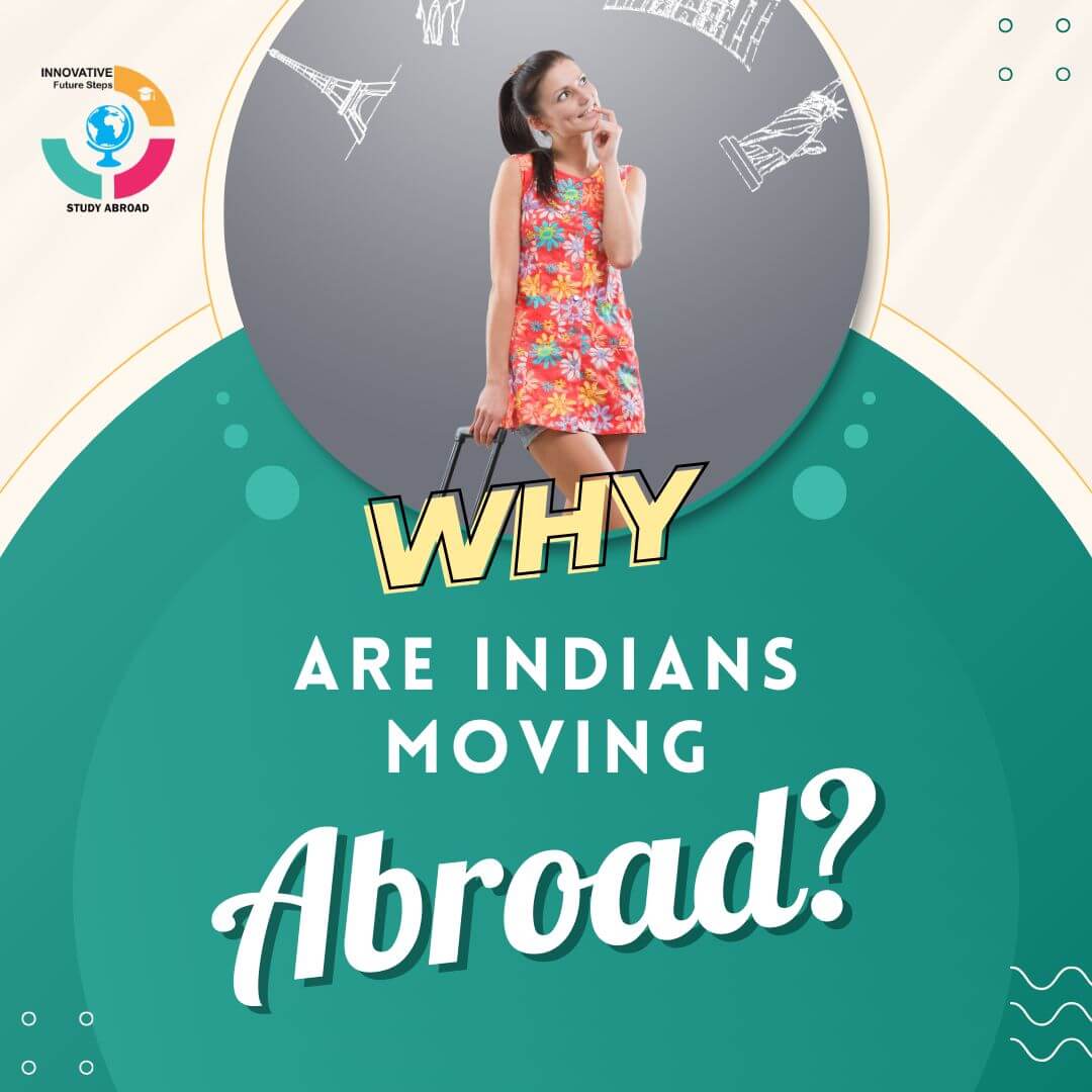 Why Are Indians Moving Abroad? The Role of Overseas Education in ...