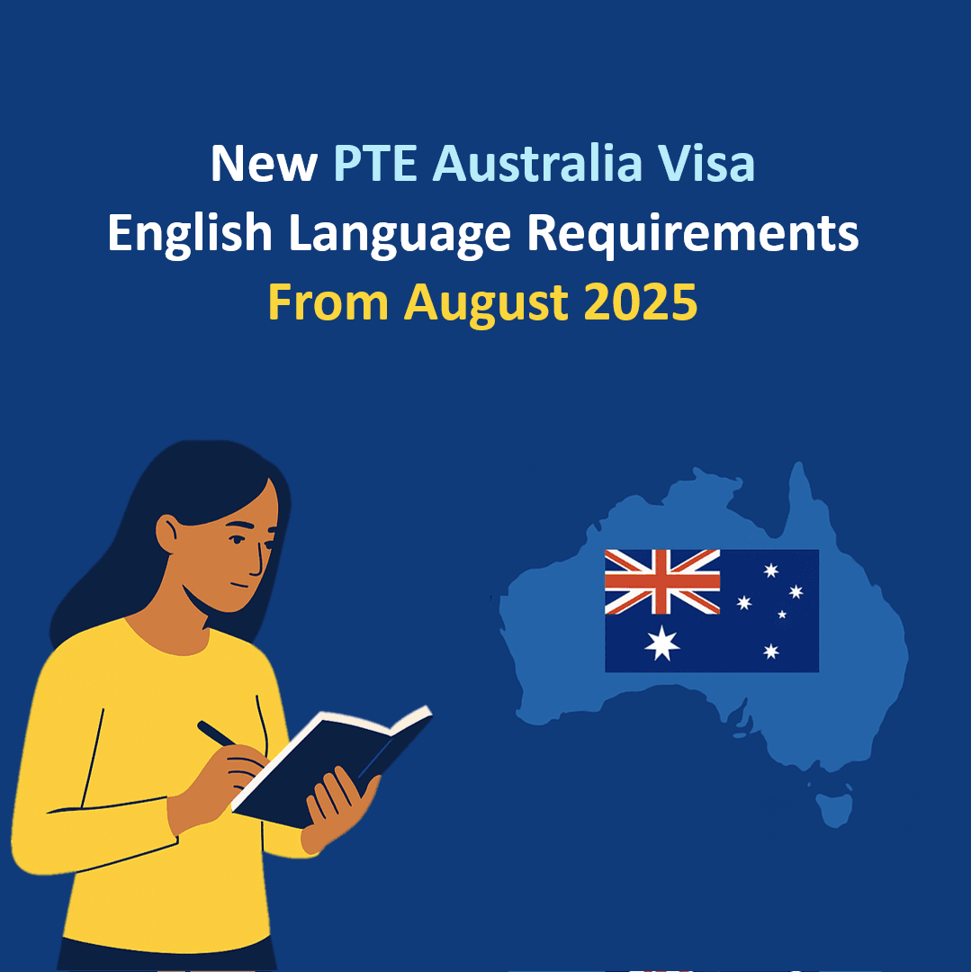 New PTE / Australia Visa English Language Requirements from August 2025 ...